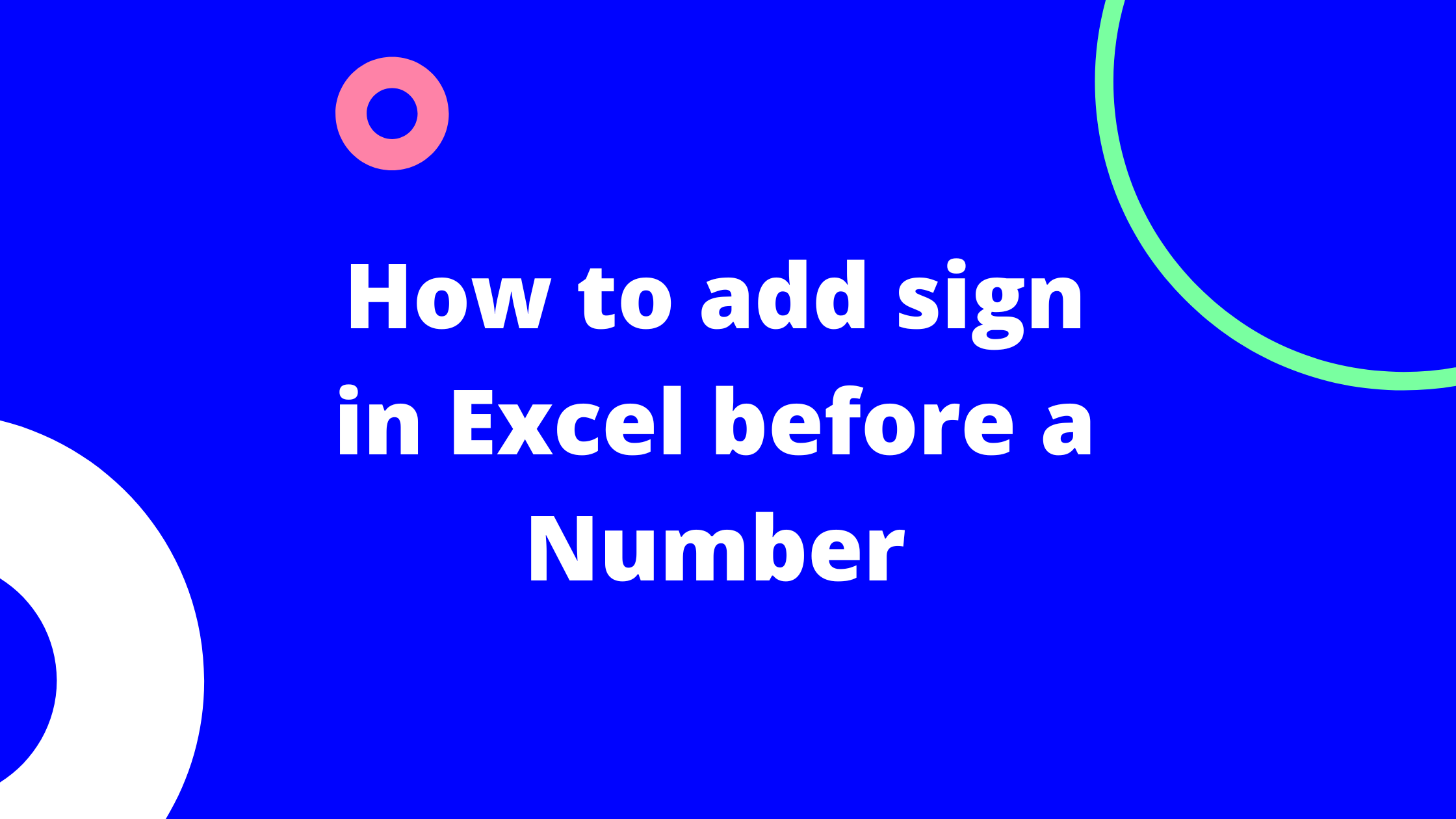 How To Add Sign In Excel Before A Number Excel Wizard